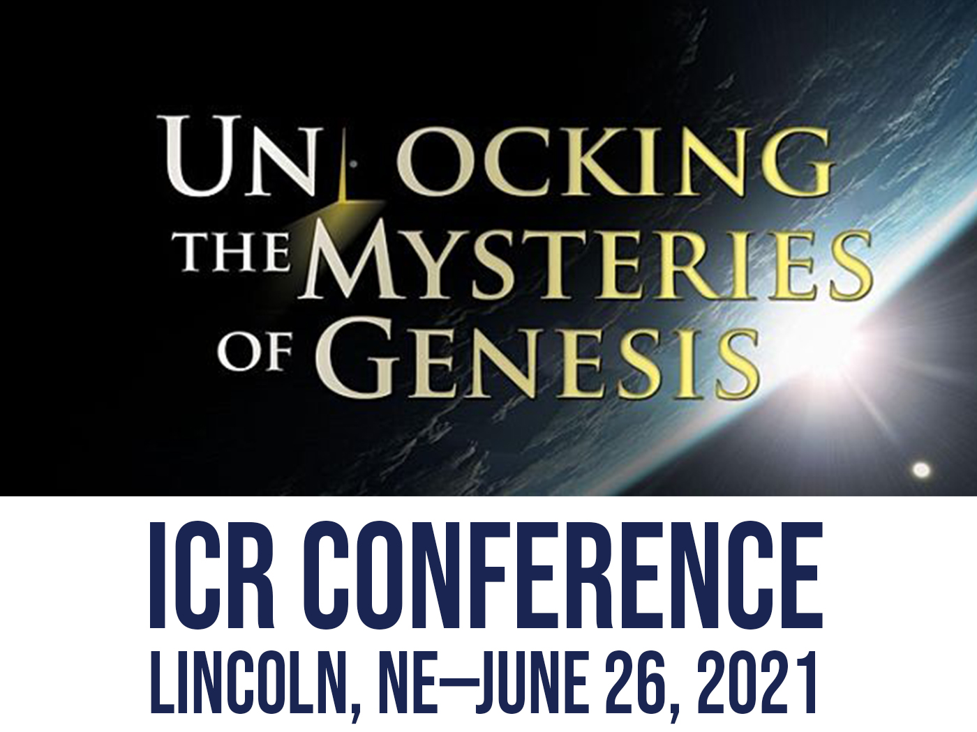 Unlocking the Mysteries of Genesis Conference Coming to Lincoln, Nebraska | The Institute for ...